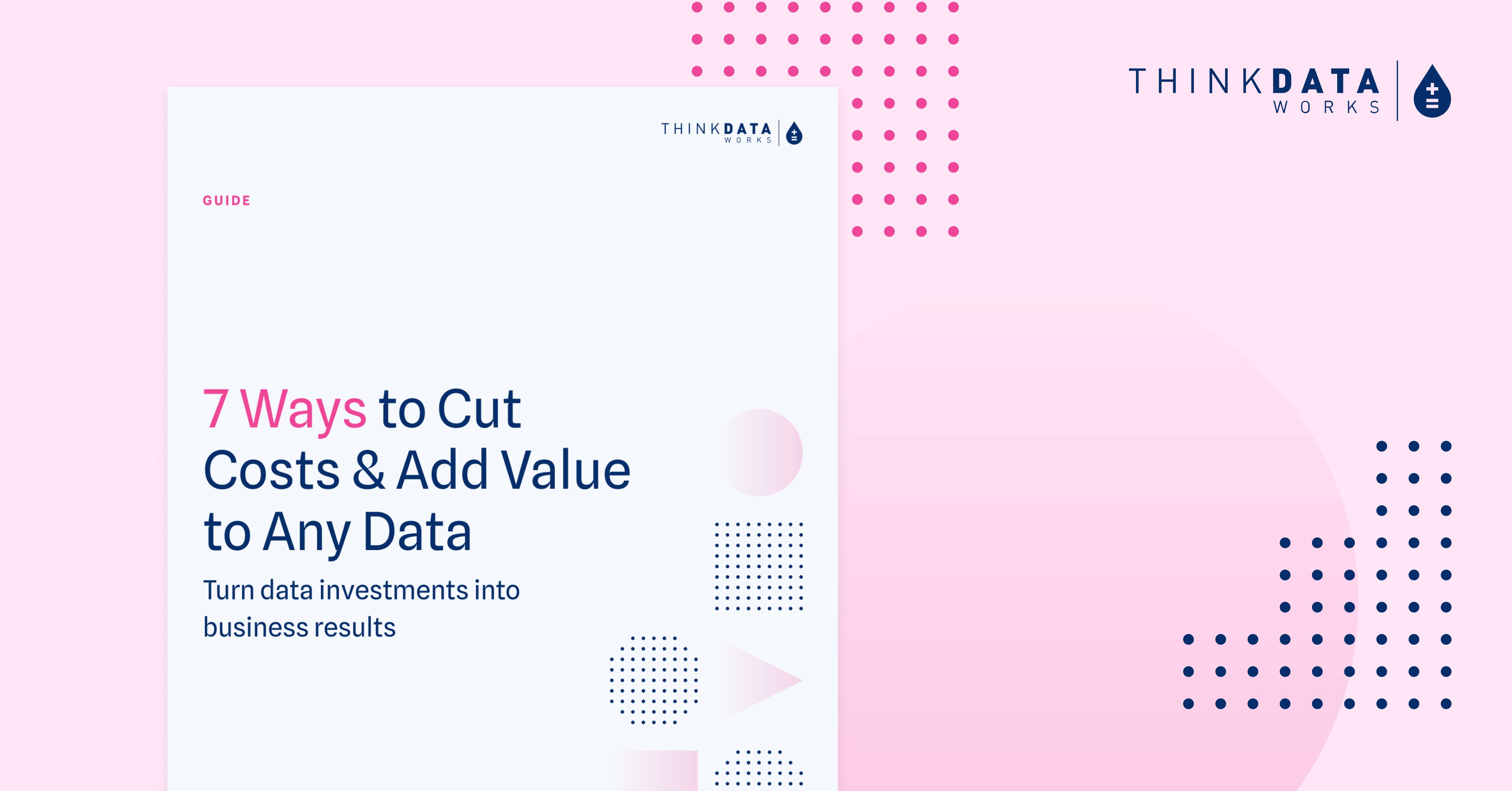 Thank You - 7 Ways to Cut Costs Guide | ThinkData Works